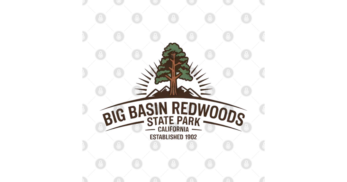 Big Basin Redwoods State Park - State Park - T-Shirt | TeePublic