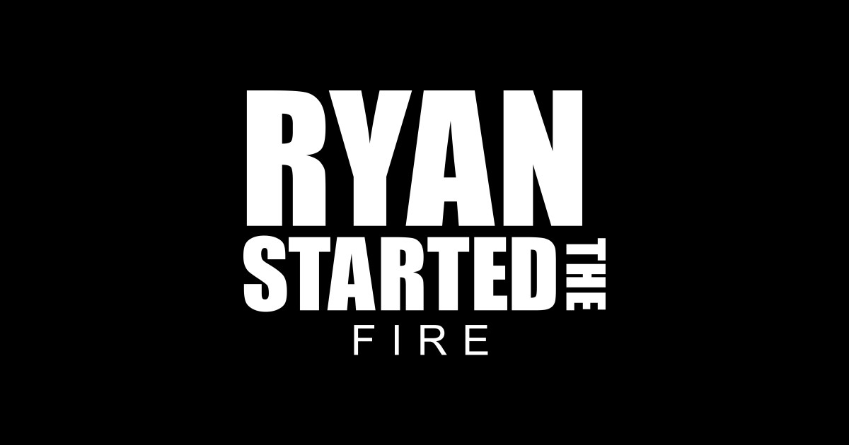 Ryan Started the Fire - Ryan Howard - T-Shirt | TeePublic