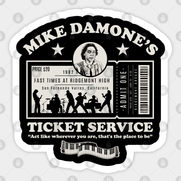 Damone's Ticket Service - Fast Times At Ridgemont High - Sticker ...