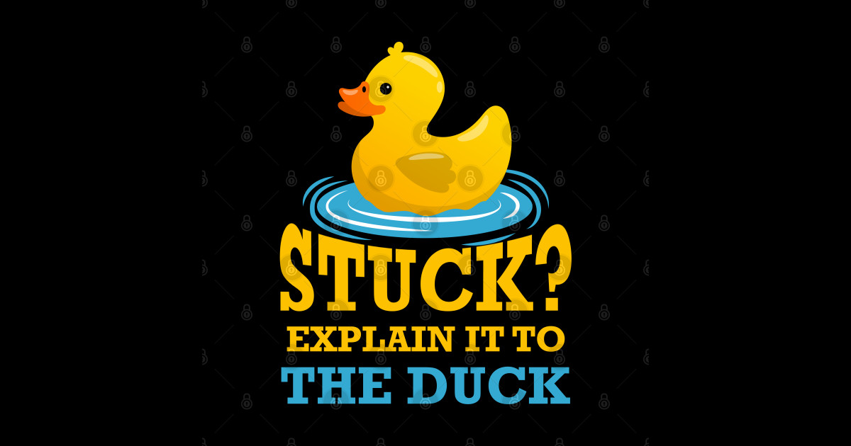 Stuck explain it to the duck - Funny Programming Jokes - Programming - Sticker | TeePublic