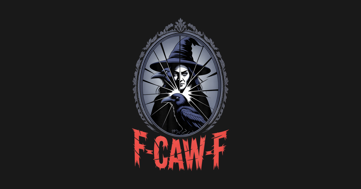 F-Caw-F Crow Gothic Moon Black Bird Halloween - Funny Crow Bird - T ...