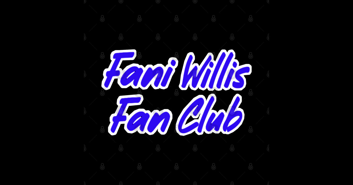 Fani Willis Fan Club - Front - Fani Willis Fan Club - Sticker | TeePublic