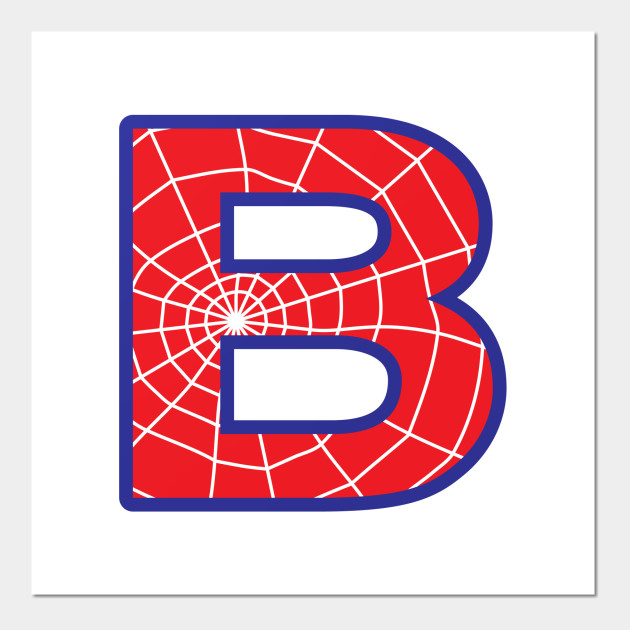 Spiderman letter B - Letter - Posters and Art Prints | TeePublic