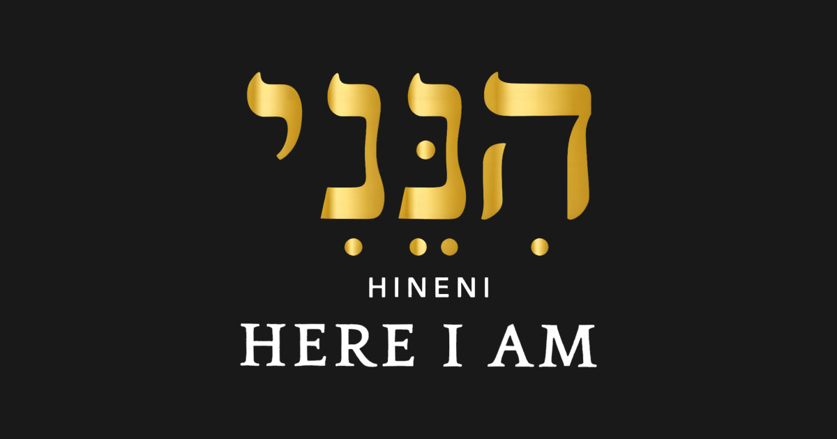 Hineni - Here I Am - Baruch Hashem In Hebrew - Hebrew Spiritual Message ...