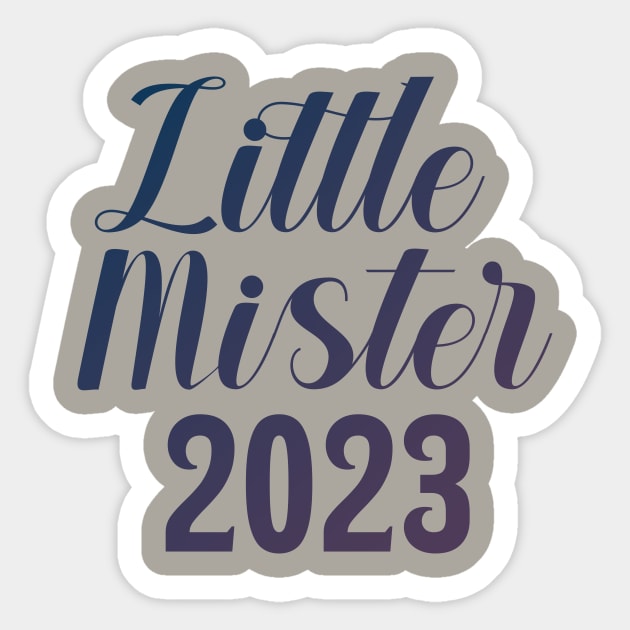 Little Mister 2023 - Mister New Year - Sticker | TeePublic