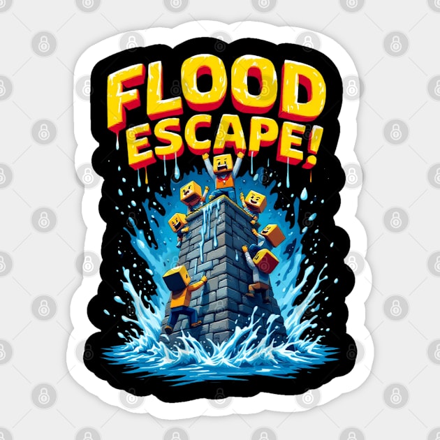 Flood Escape Roblox - Roblox - Sticker | TeePublic