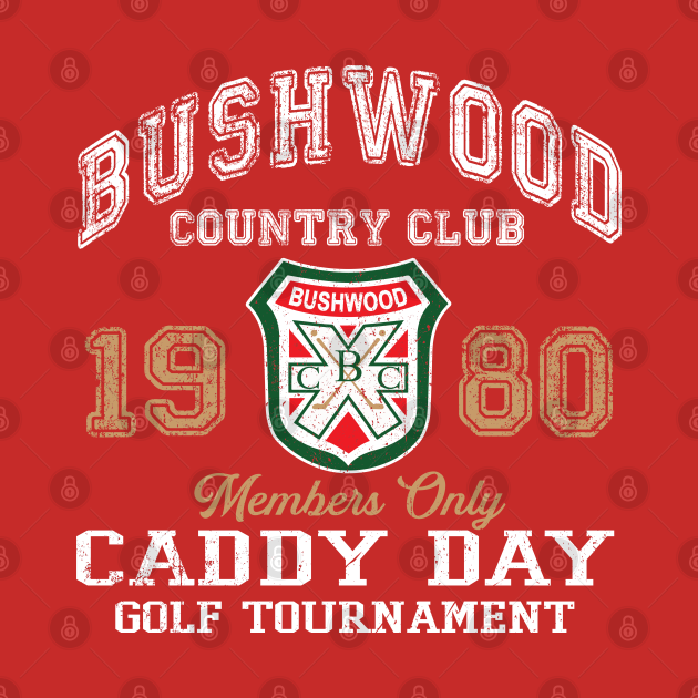 Bushwood Country Club 1980 Members Only - Bushwood Caddy Day Tournament ...