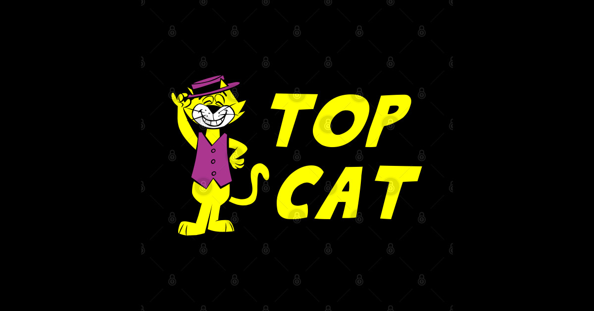 Top Cat - Top Cat - Sticker | TeePublic