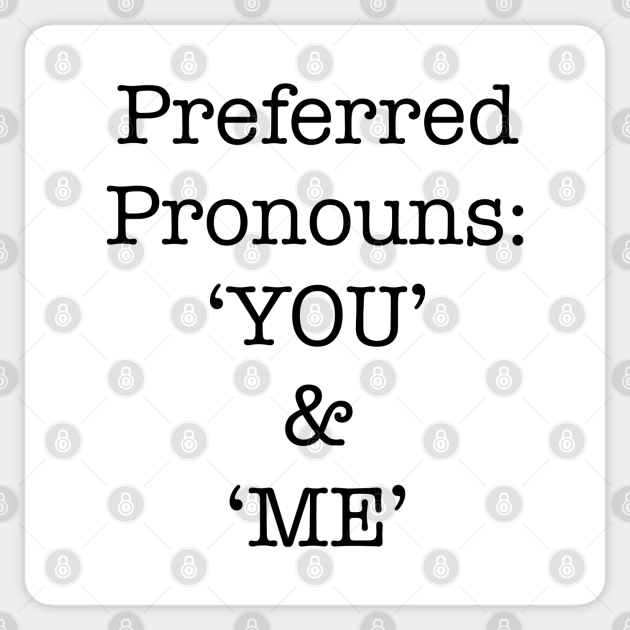 Preferred pronouns - Pronouns - Sticker | TeePublic