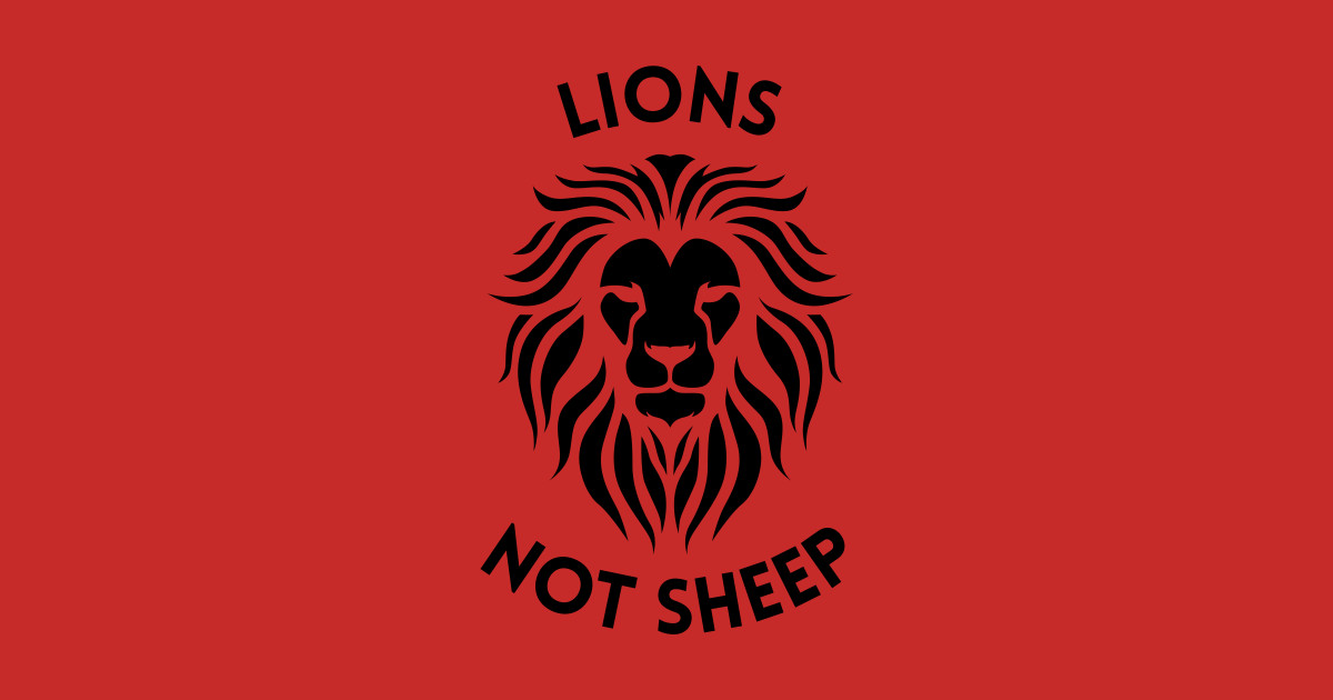 Lions Not Sheep Conservative Maga Trump Republican - Conservative - T ...