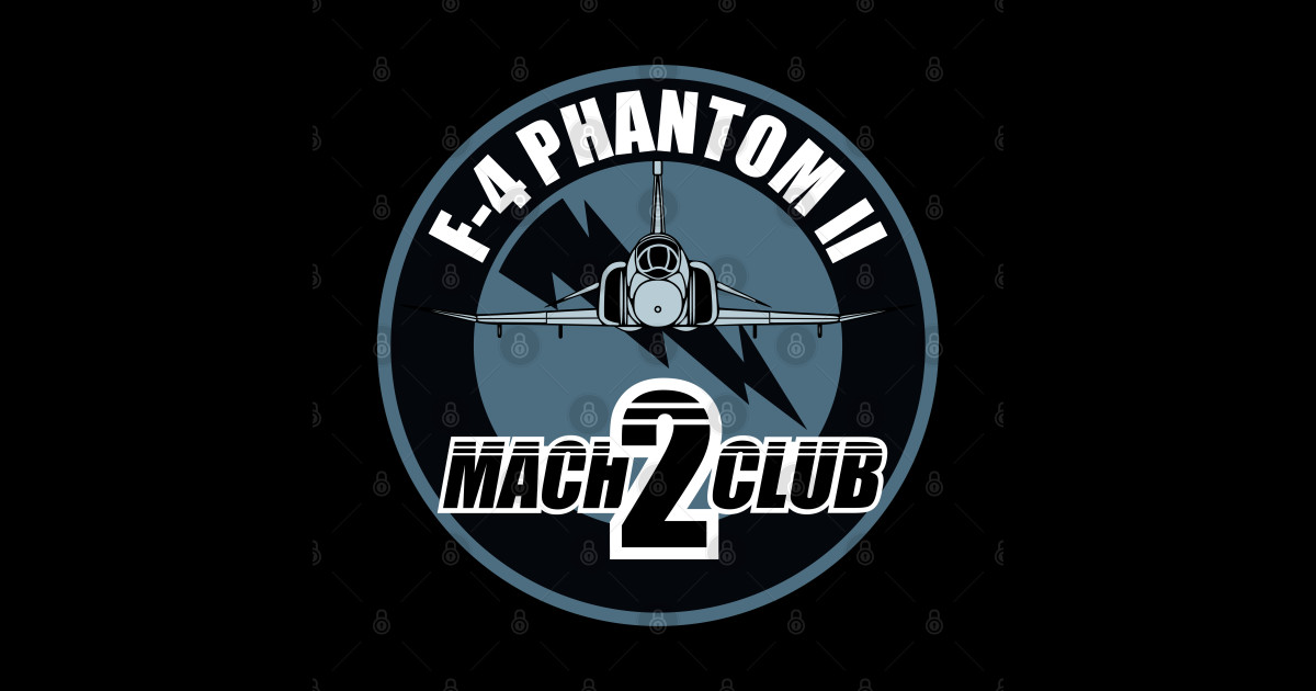 F-4 Phantom II Mach 2 Club - F4 Phantom Fighter Plane - Pin | TeePublic