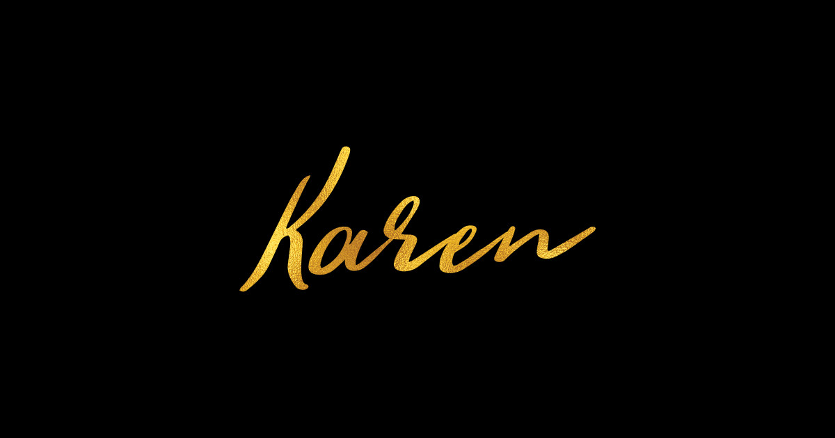Karen Name Hand Lettering in Faux Gold Letters - Karen - Sticker ...