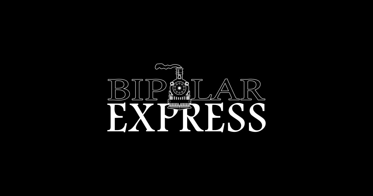 Bipolar Express - Bipolar Express - Sticker | TeePublic