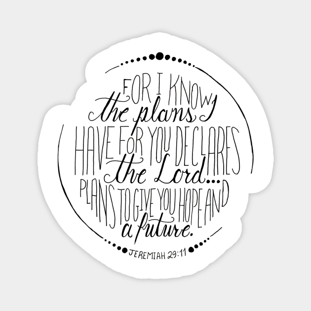 Hand Written Typography of Jeremiah 29:11 - Calligraphy - Magnet ...