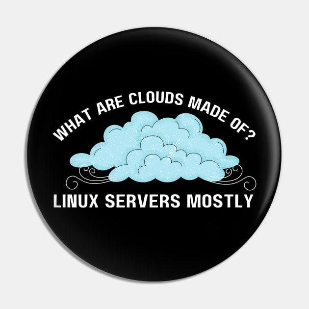 Funny Computer What are Clouds Made of Linux Servers - Computer Gift ...