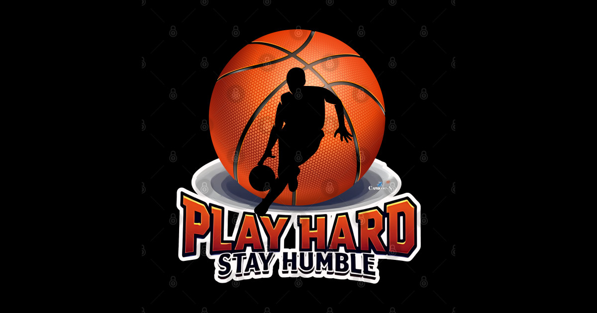 Play Hard, Stay Humble - Play Hard Stay Humble - Sticker | TeePublic