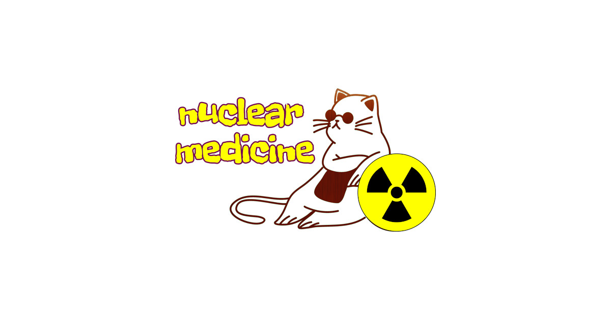 nuclear medicine, cat - Nuclear Medicine Cat - T-Shirt | TeePublic