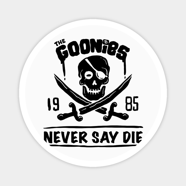 THE GOONIES LOGO BLACK - Goonies Never Die - Magnet | TeePublic