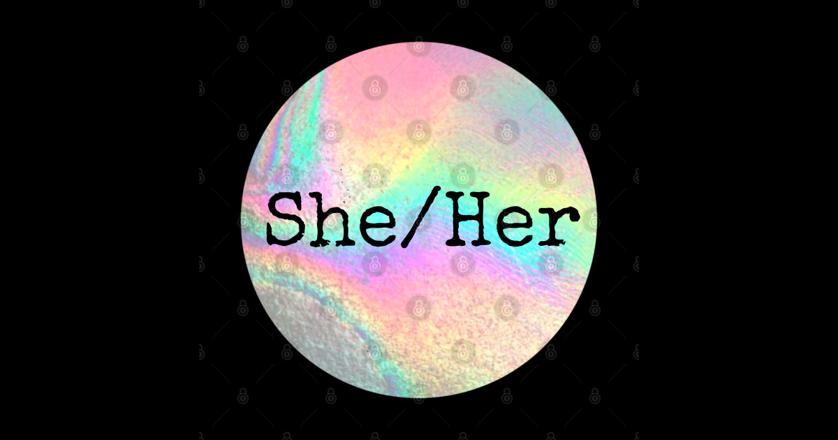 SHE HER Pronouns - She Her - Sticker | TeePublic