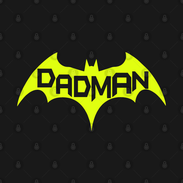 Dadman - Dadman - T-Shirt | TeePublic