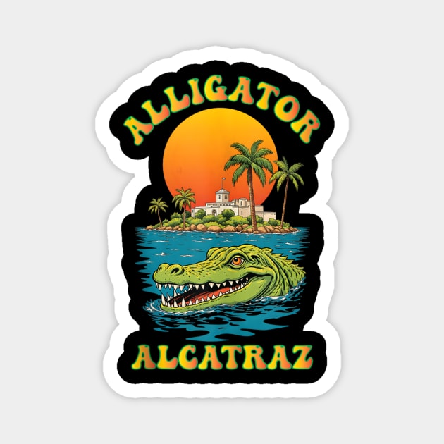 Alligator Alcatraz Island Sunset Retro - Alcatraz - Magnet | TeePublic