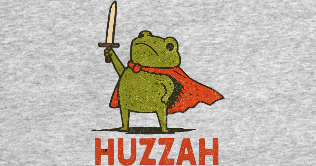 Huzzah Frog Knight Funny Sword Meme Quote - Huzzah Frog Knight Funny ...