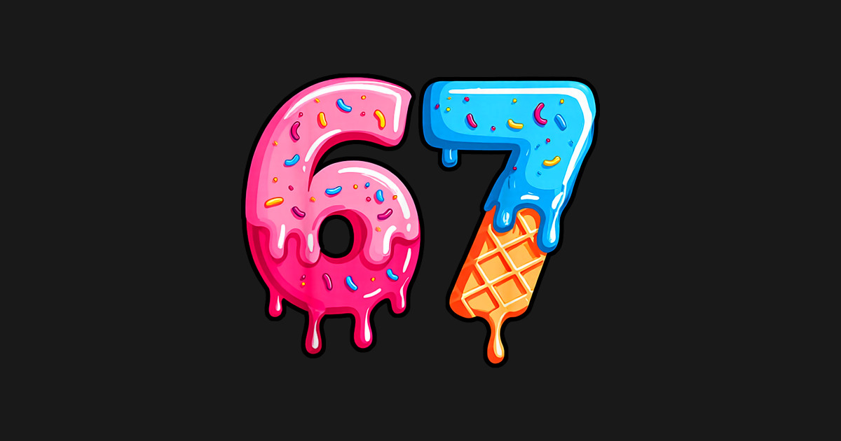Funny 67 Six Seven Ice Cream Meme – Cool Drip Number Design - 67 Ice ...