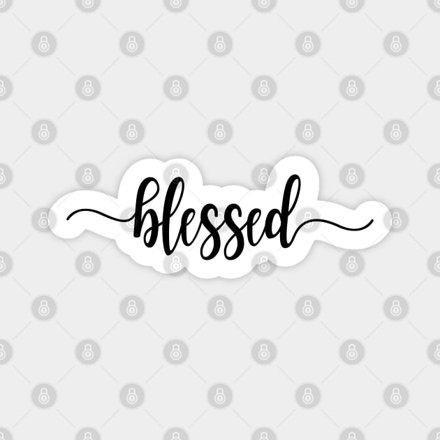 Blessed, hand lettering - Thanksgiving - Sticker | TeePublic
