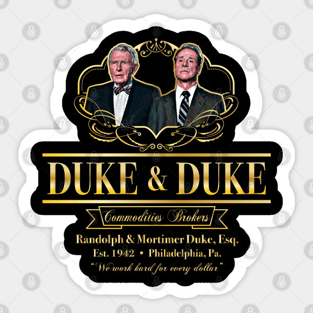 Duke & Duke Commodities Brokers - Duke And Duke From Trading Places ...