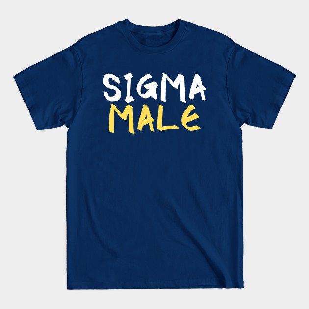 Average Sigma Male Grindset - Sigma Male Grindset - T-Shirt
