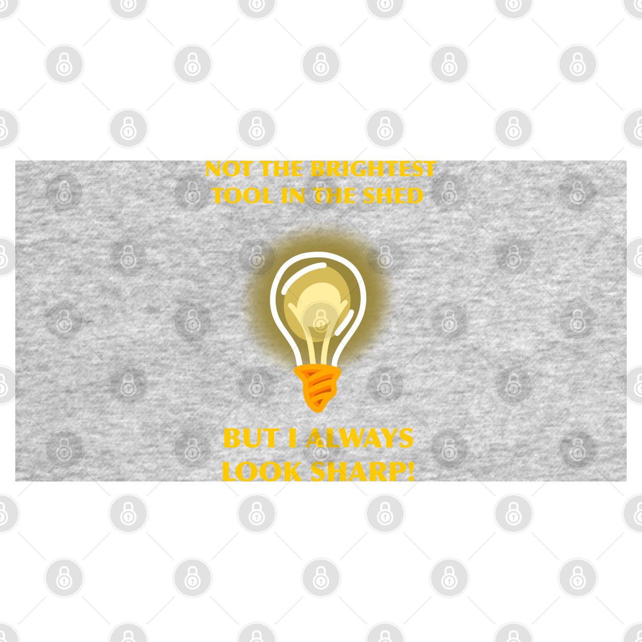 Not the Brightest Tool in the Shed - Brightest - Hoodie | TeePublic