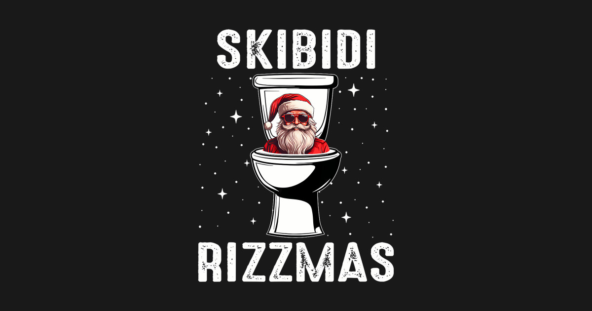 Skibidi Rizzmas Rizzler Santa Rizz Toilet Funny Christmas - Funny ...