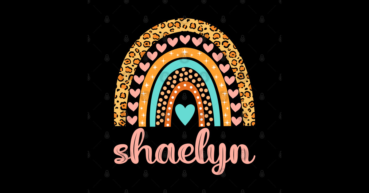 Shaelyn Name Shaelyn Birthday - Shaelyn - T-Shirt | TeePublic