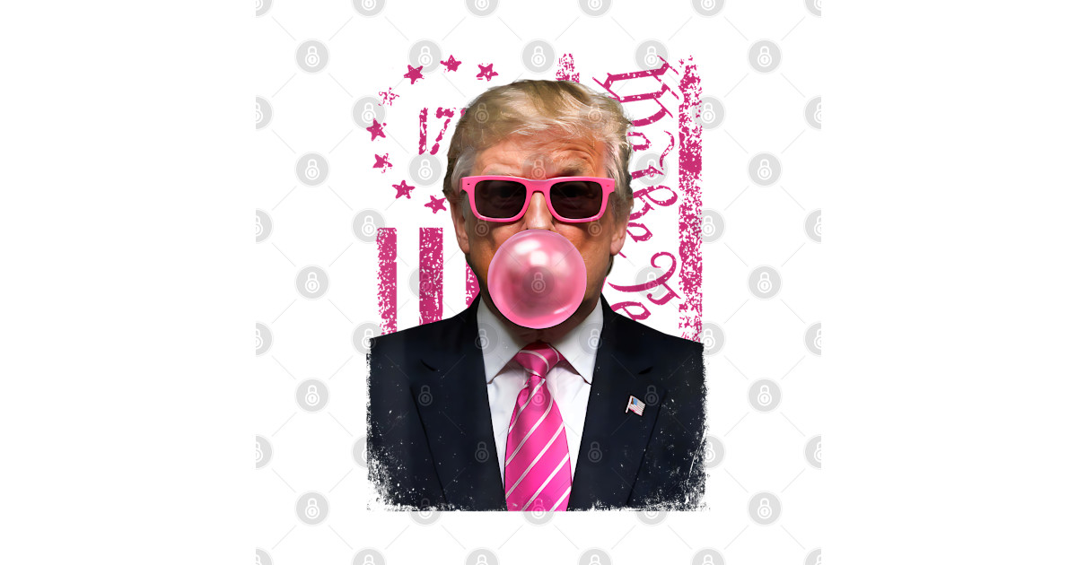 Funny Trump Bubble Gum Pink USA Flag T-Shirt - Trump Bubble Gum Pink ...