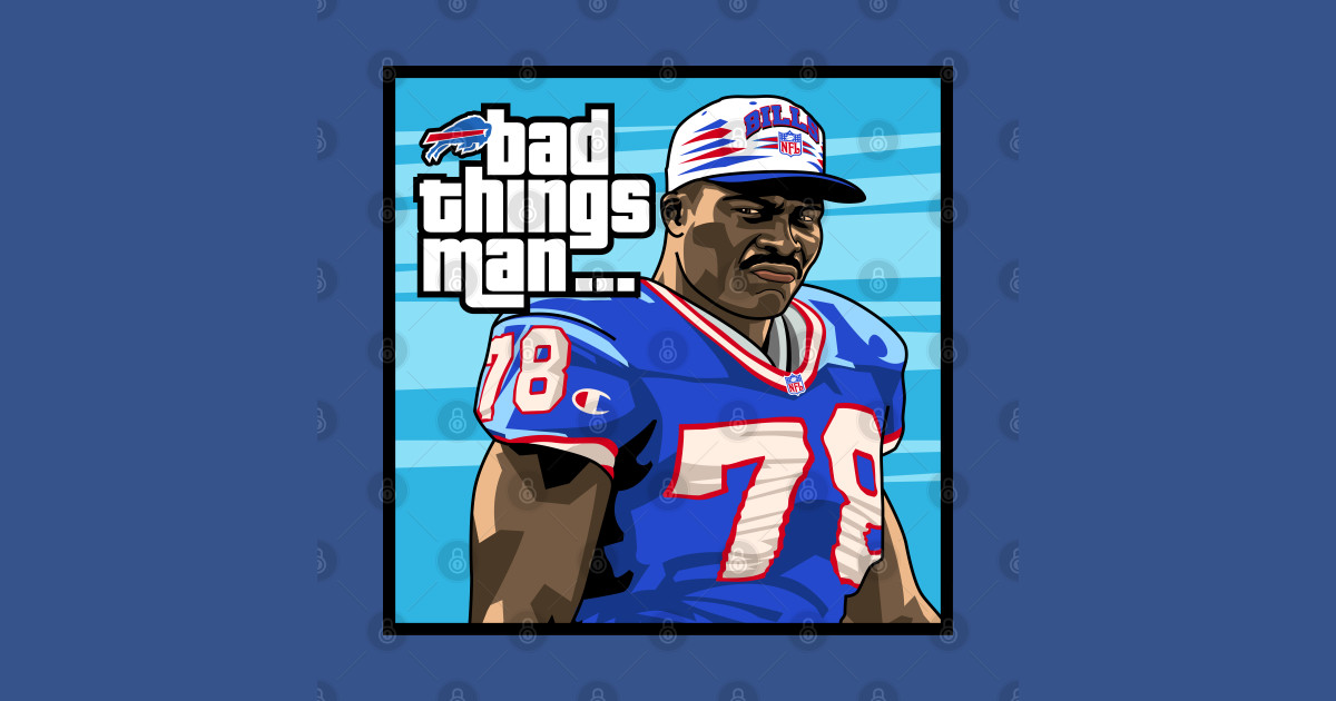 Bad Things, Man! - Buffalo - T-Shirt | TeePublic