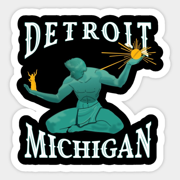 The Spirit Of Detroit - Detroit - Sticker | TeePublic