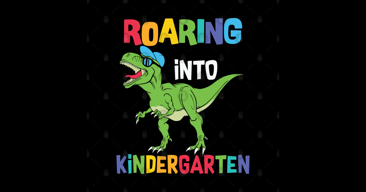 Roaring into kindergarten; dinosaur; t rex; first day of kindergarten ...