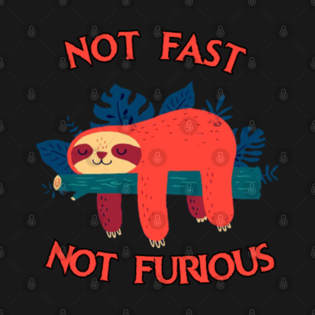 Not fast Not furious - Not Fast Not Furious - T-Shirt | TeePublic