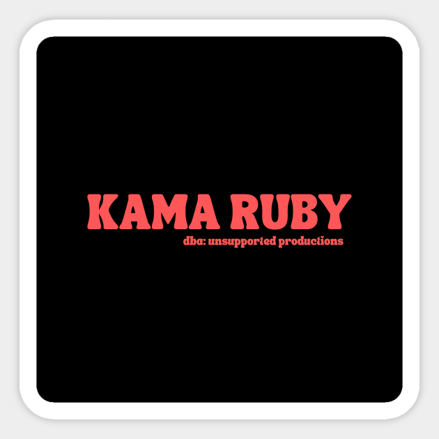 Kama Ruby Official Logo - Kama Ruby - Sticker | TeePublic