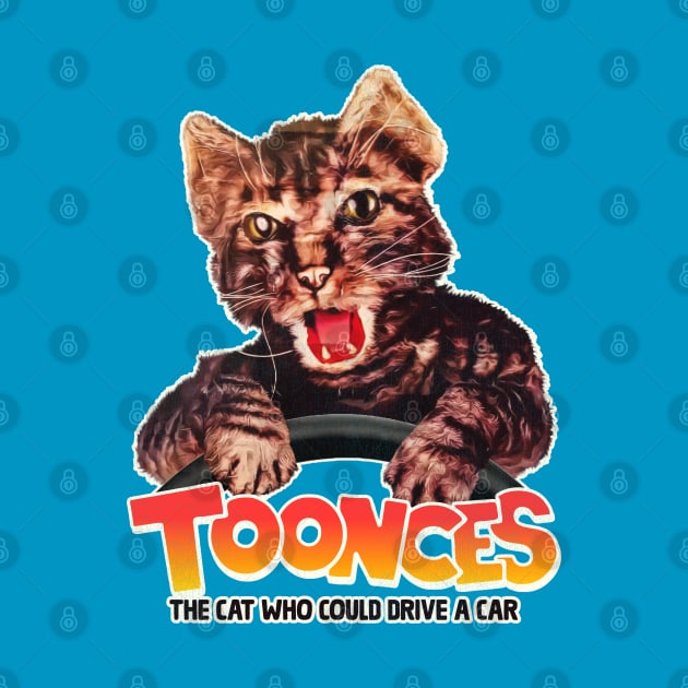 TOONCES - The Cat Who Could Drive a Car - Toonces - T-Shirt | TeePublic