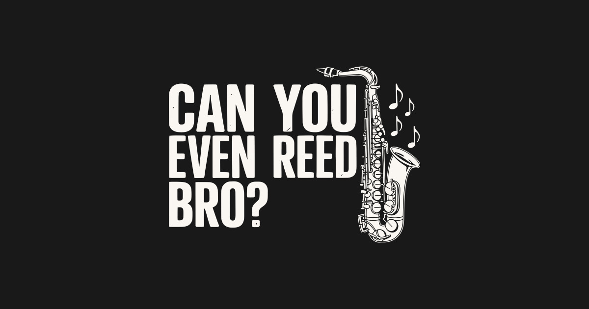 CAN YOU EVEN REED BRO? - Reading Fail - T-Shirt | TeePublic