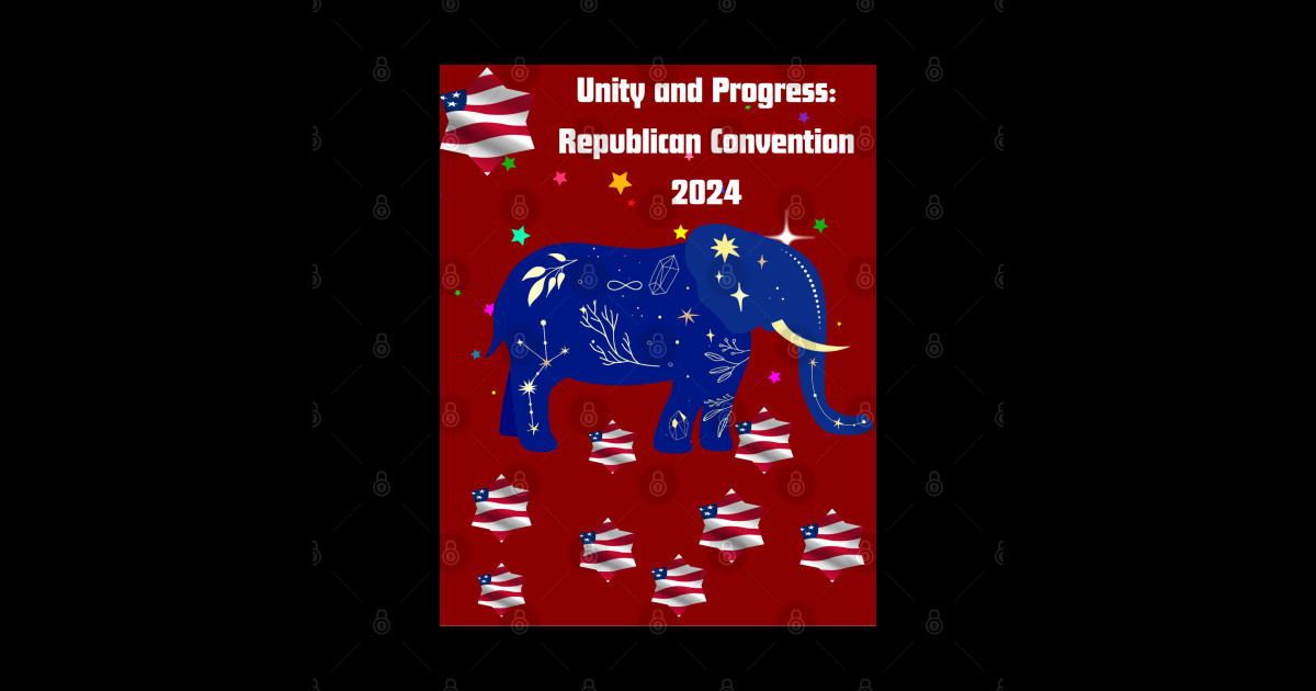 Unity and Progress: Republican Convention 2024 - Unity And Progress ...