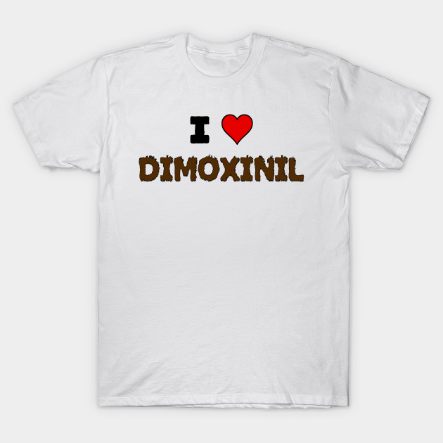 Dimoxinil - Dimoxinil - T-Shirt | TeePublic