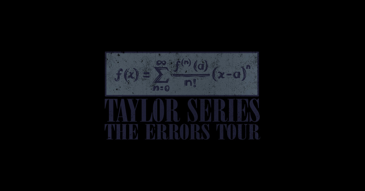 Taylor Series - Math - Sticker | TeePublic