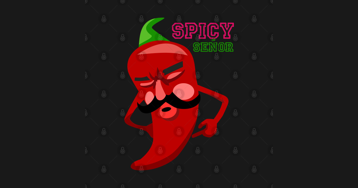 Spicy Señor – Mustached Chili Pepper Cartoon - Spicy Meme - T-Shirt ...