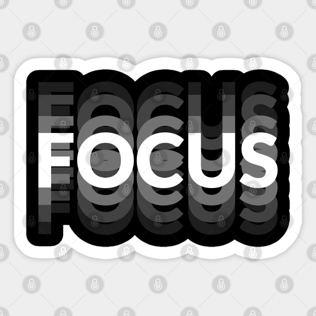 Focus - Focus - Sticker | TeePublic