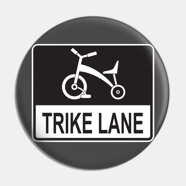 Trike (Tricycle) Lane Bike MUTCD Sign Hipster Design - Tricycle Sign ...