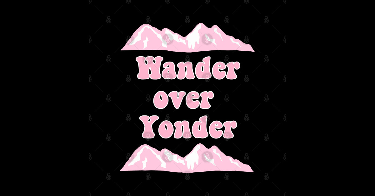 Wander Over Yonder - Wander - Magnet | TeePublic