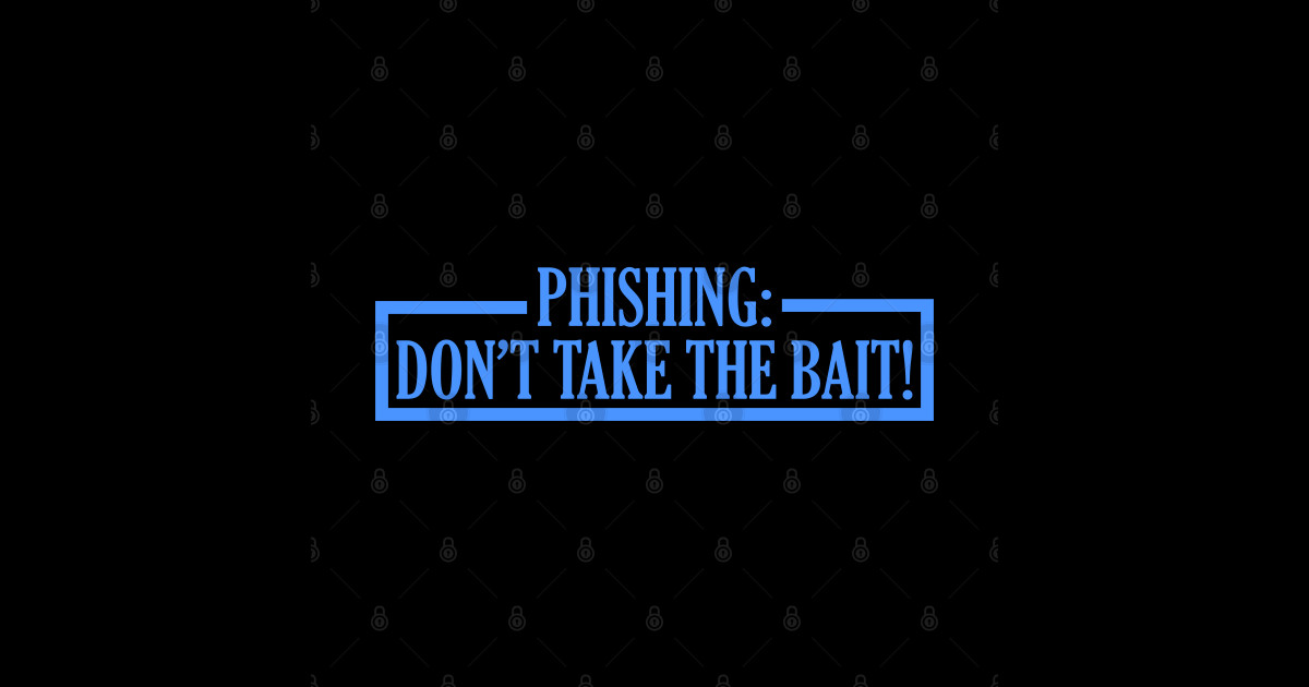 Phishing: Don't Take the Bait! - Cybersecurity - Posters and Art Prints ...