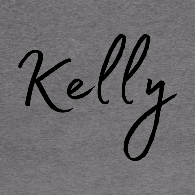 Kelly Name Calligraphy - Kelly - Hoodie | TeePublic